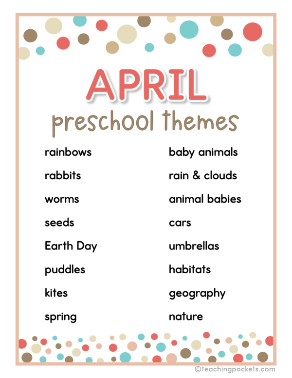 Engaging Preschool Monthly Theme Ideas – Teaching Pockets