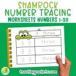 Shamrock Number Tracing Worksheets – Teaching Pockets