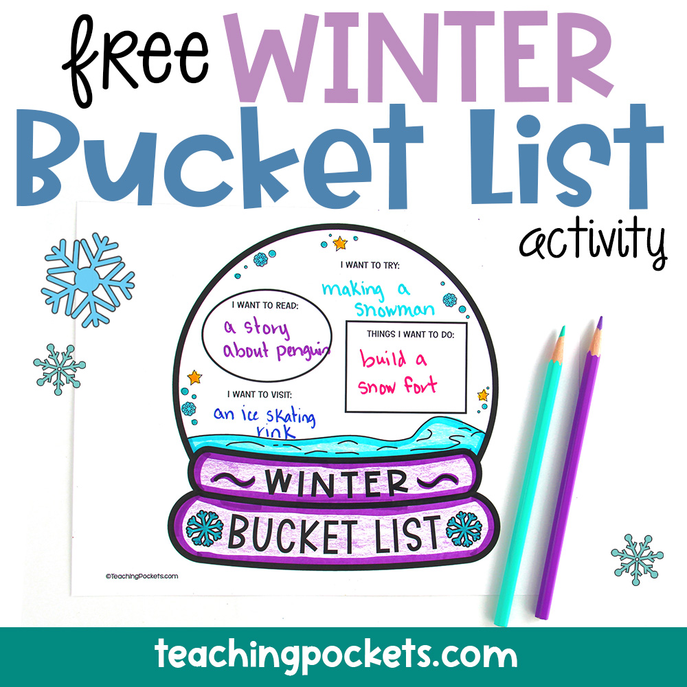 Free Winter Bucket List Activity Page for Kids – Teaching Pockets
